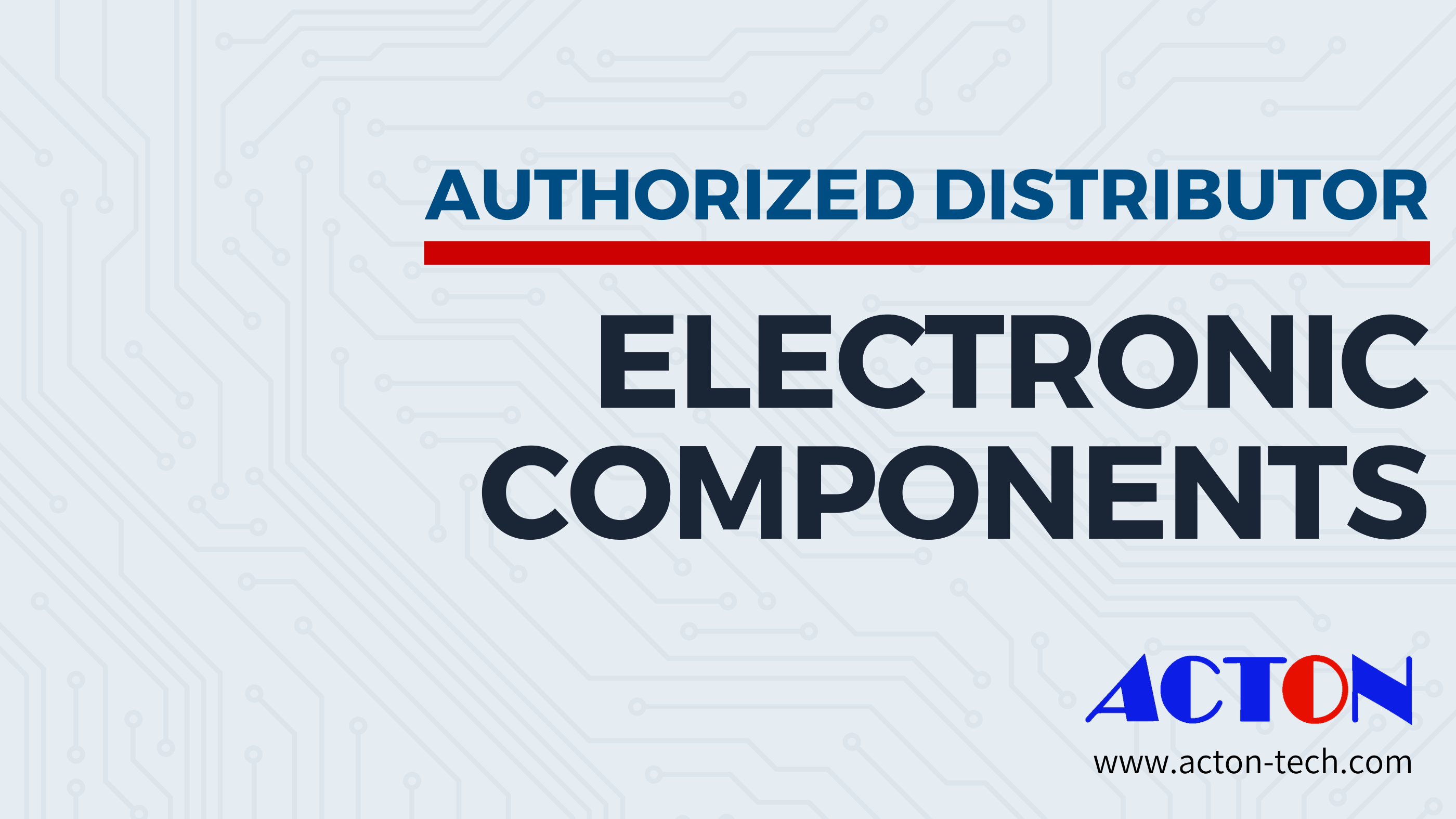 Electronic Component Distributor | Acton Technology
